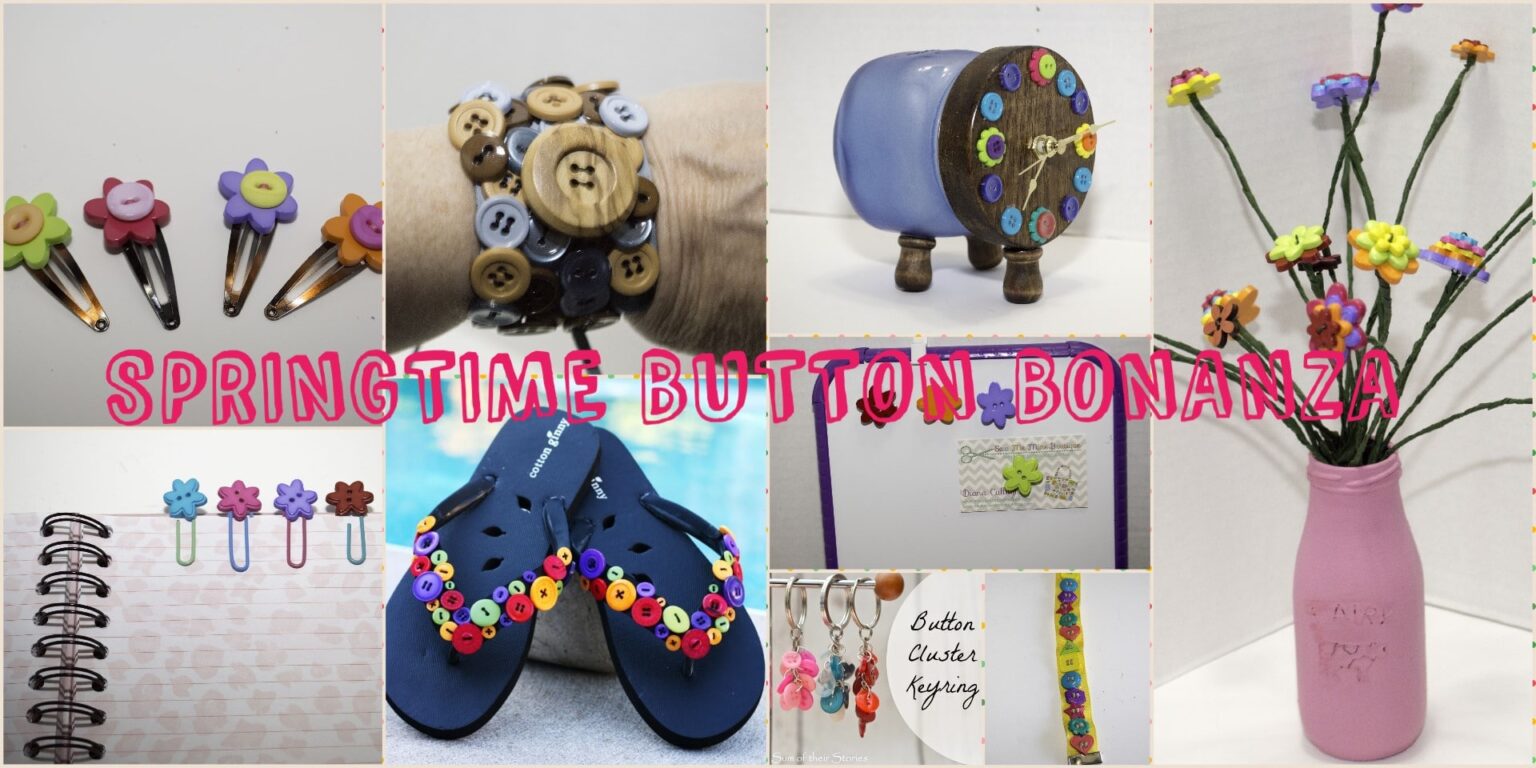 Springtime Button Bonanza - Sew Very Crafty