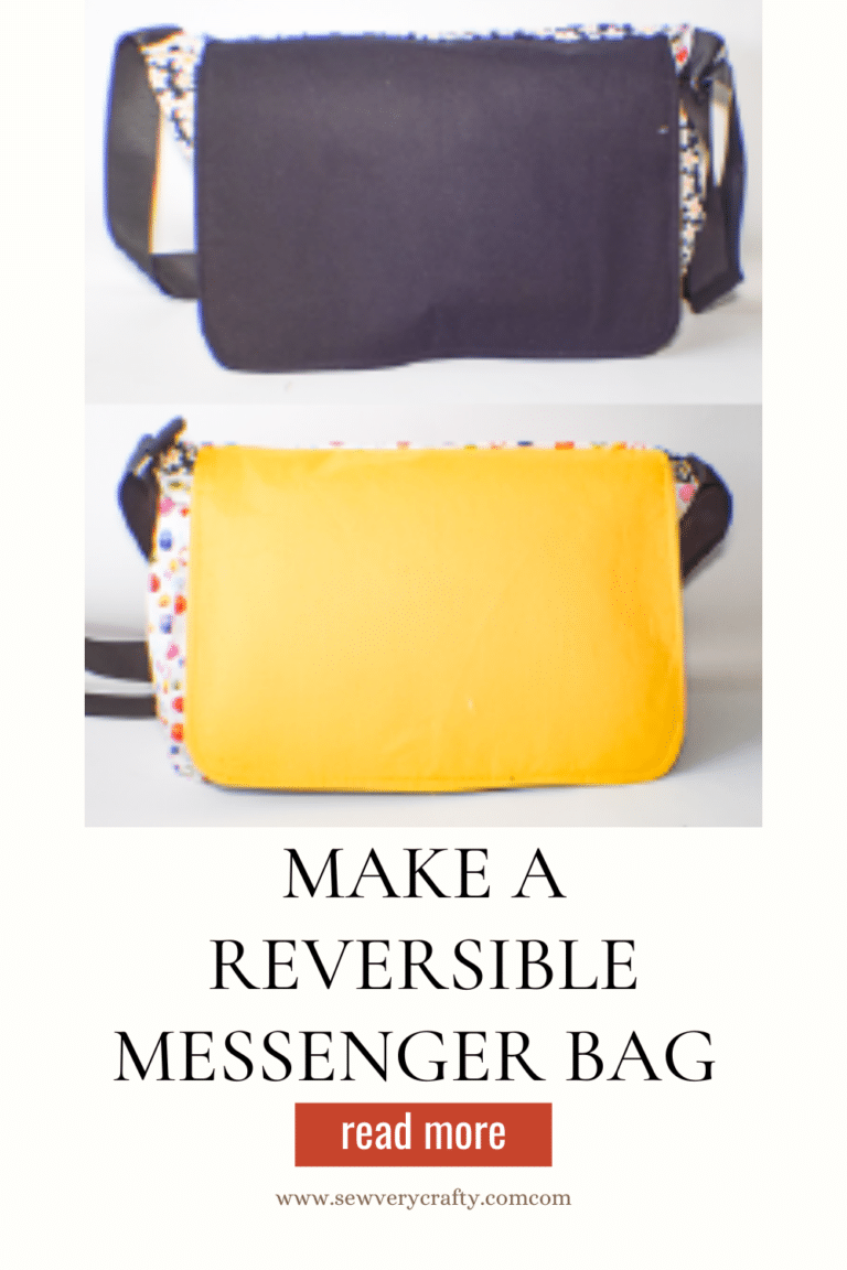 How to Make a Reversible Messenger Bag - Sew Very Crafty